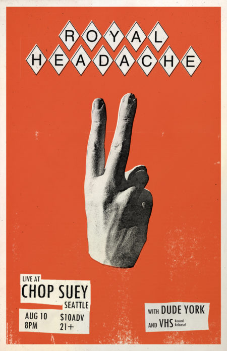 Royal Headache at Chop Suey poster – Matt Empson